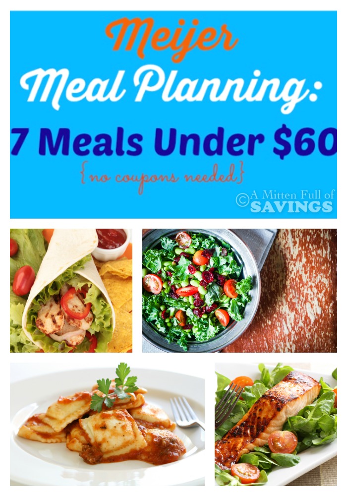 Meijer Meal Planning Week 8/17: 7 Meals Under $60