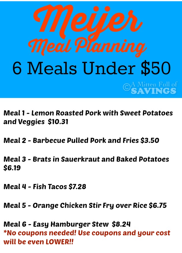Meijer Meal Planning 2/1: 6 Meals Under $43