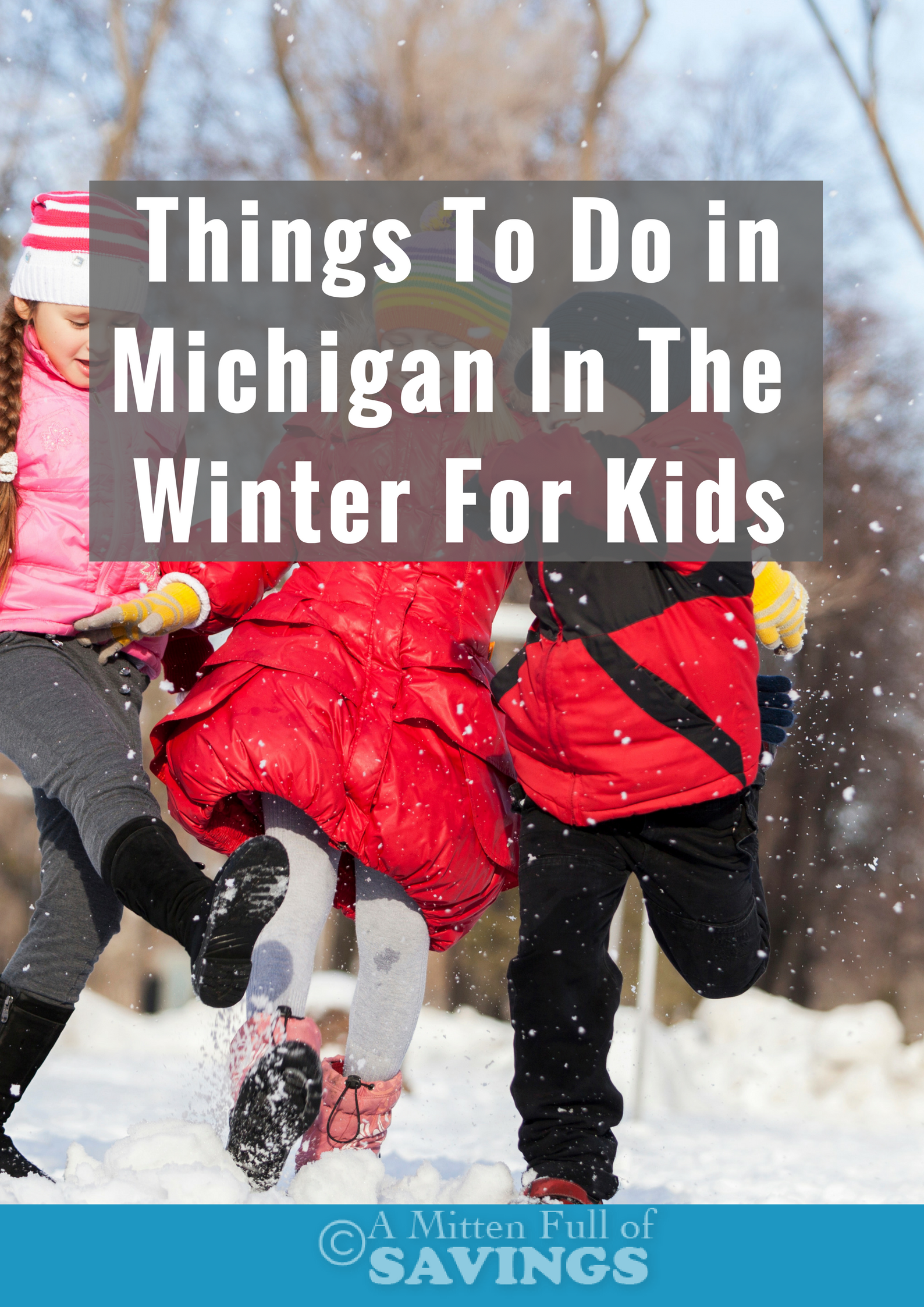 Things To Do in Michigan In Winter For Kids